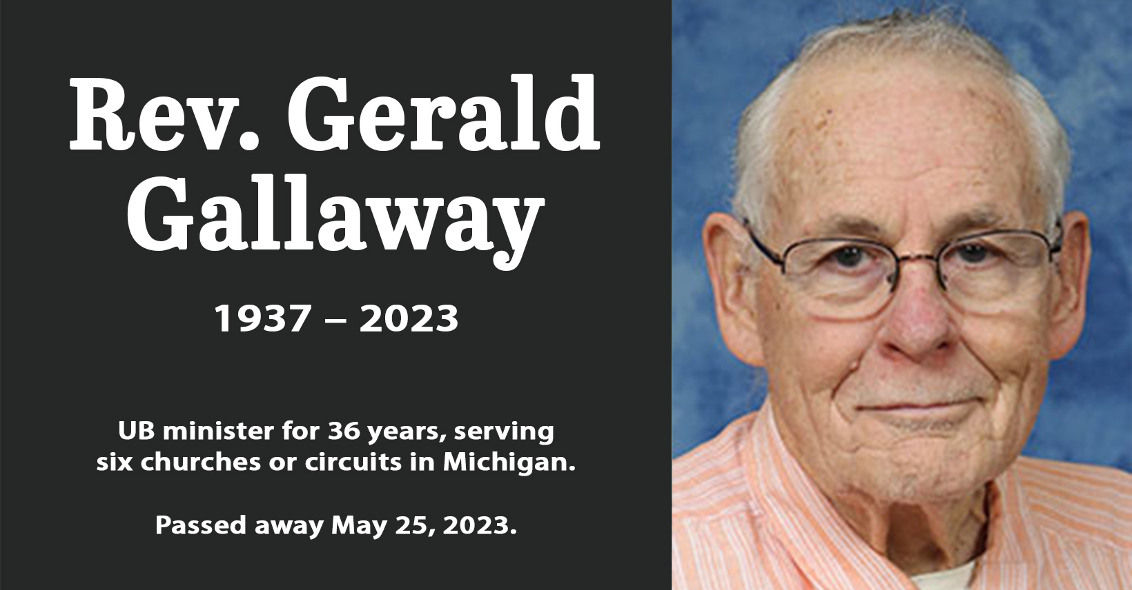 Obituary: Death of Rev. Gerald Gallaway, 1937-2023 - UBCentral
